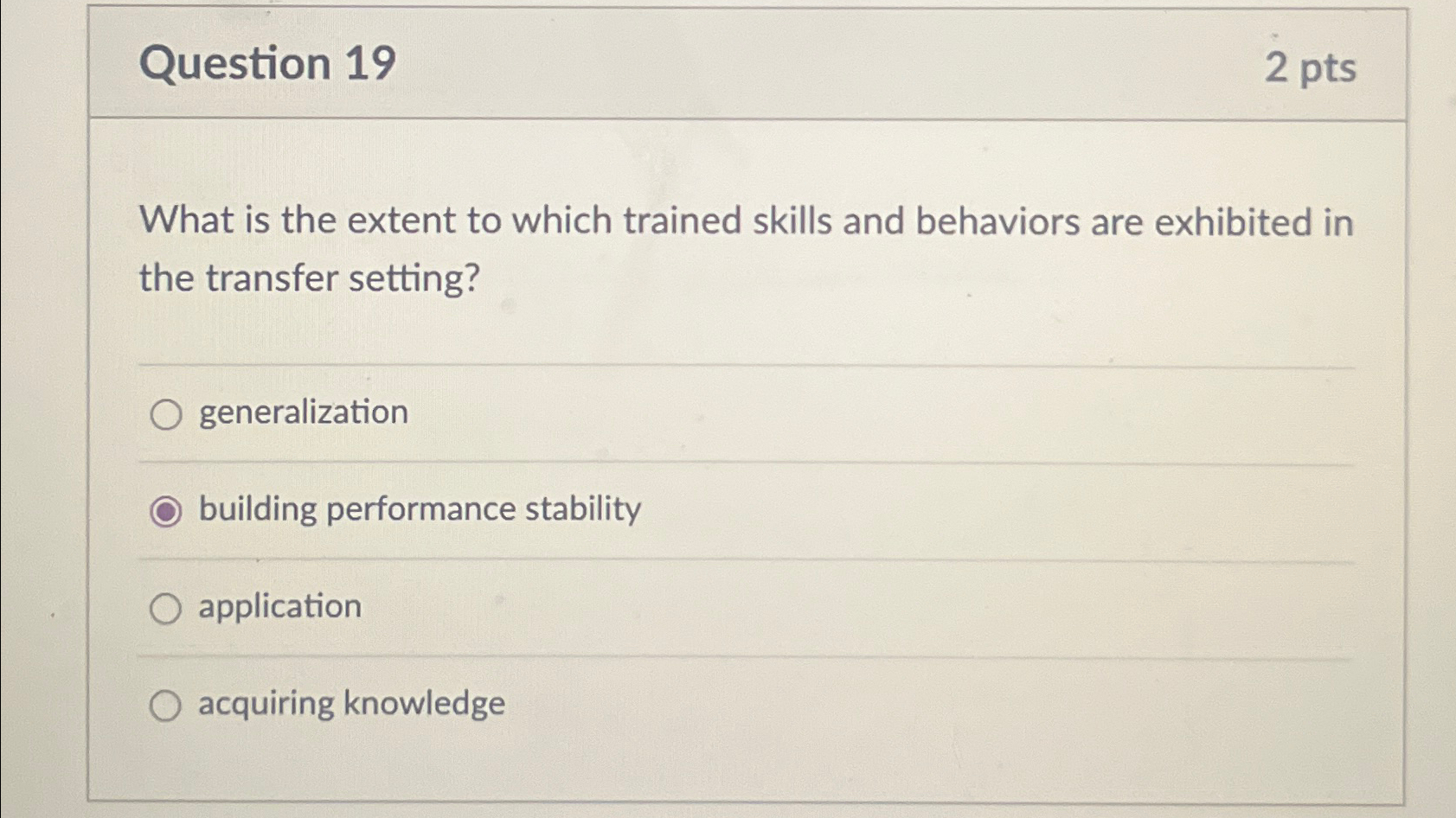 Solved Question 192ptsWhat is the extent to which trained | Chegg.com