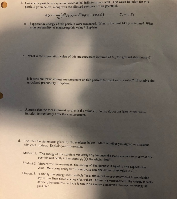 Solved 1. Consider a particle in a quantum mechanical | Chegg.com