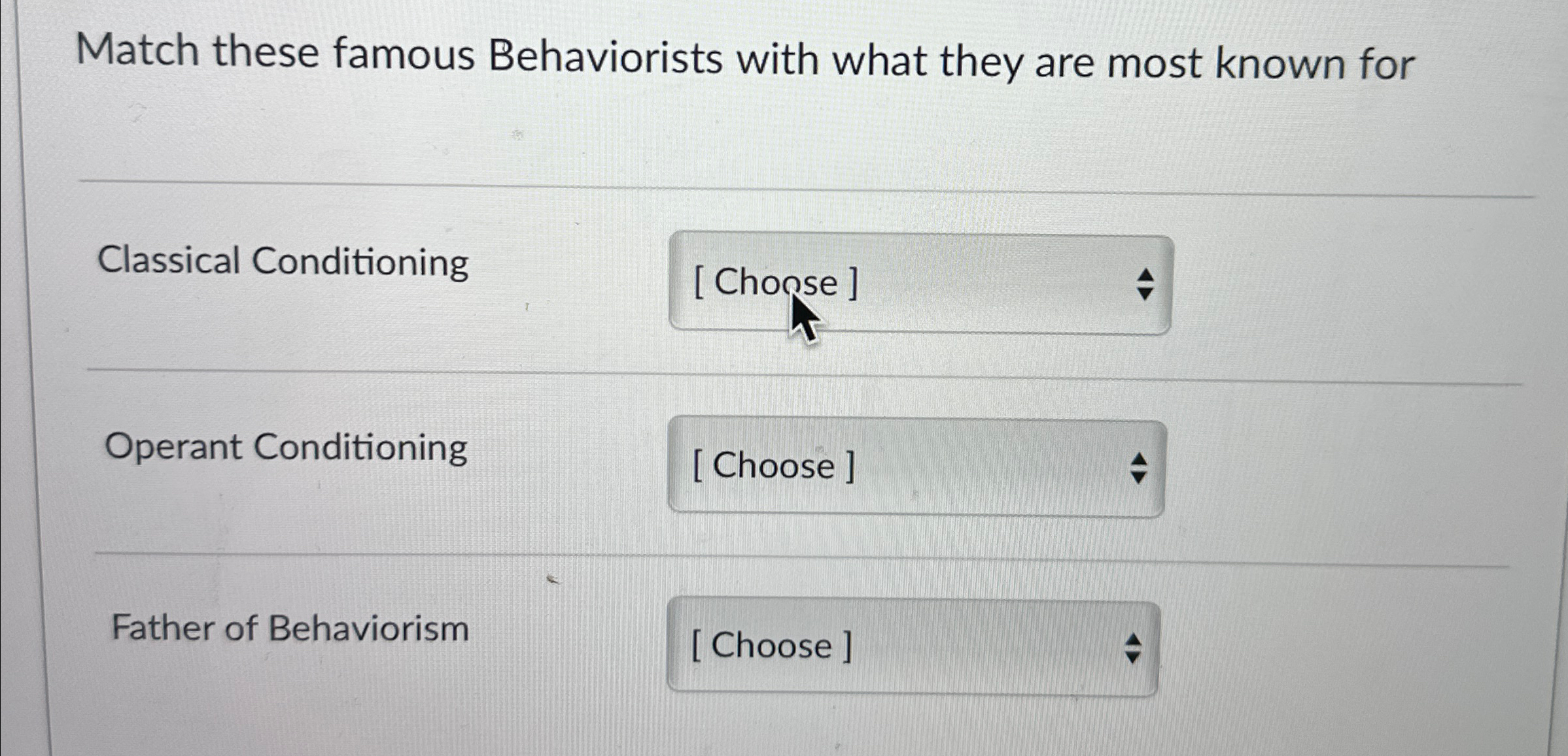 Solved Match these famous Behaviorists with what they are | Chegg.com