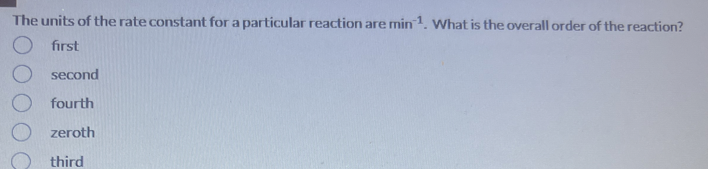 Solved The units of the rate constant for a particular | Chegg.com