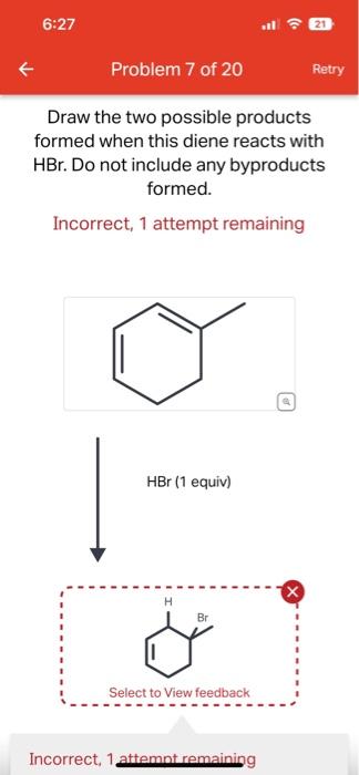 Solved Draw the two possible products formed when this diene | Chegg.com