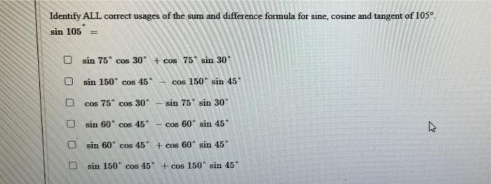 Solved Identify ALL correct usages of the sum and difference | Chegg.com