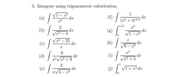 Solved 5. Integrate using trigonometric substitution. (a) | Chegg.com