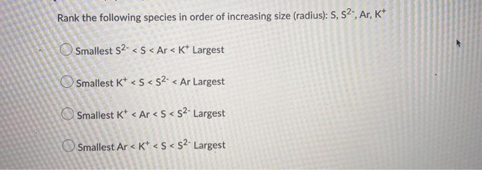 Solved Rank the following species in order of increasing | Chegg.com