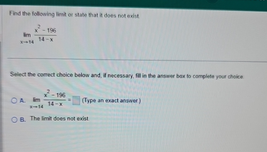 Solved Find the following limit or state that it does not | Chegg.com