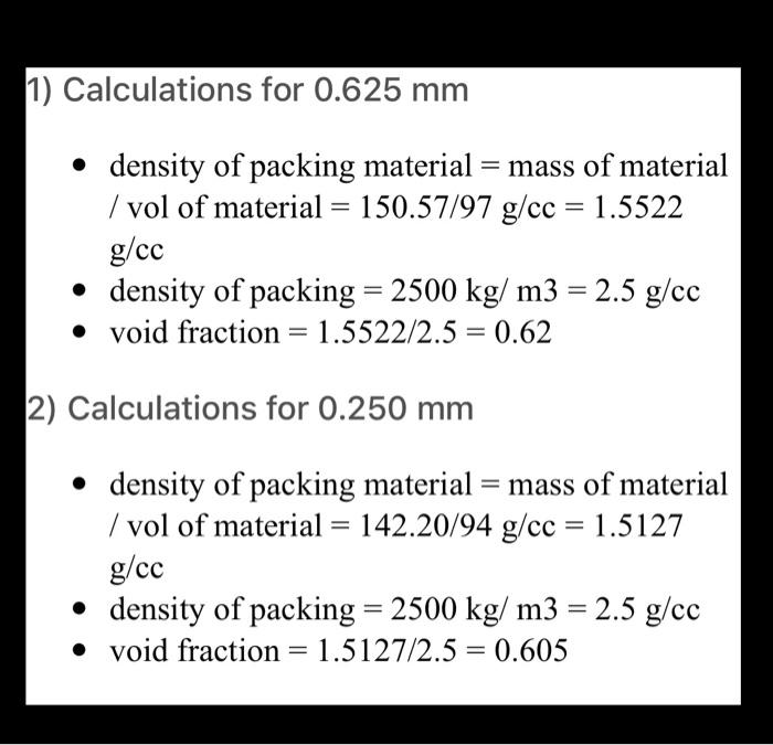 Solved why is voidage fraction increases as the particles | Chegg.com