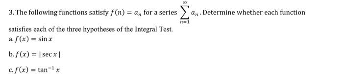 Solved 3. The following functions satisfy f(n)=an for a | Chegg.com