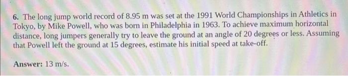 Solved 6. The long jump world record of 8.95 m was set at | Chegg.com