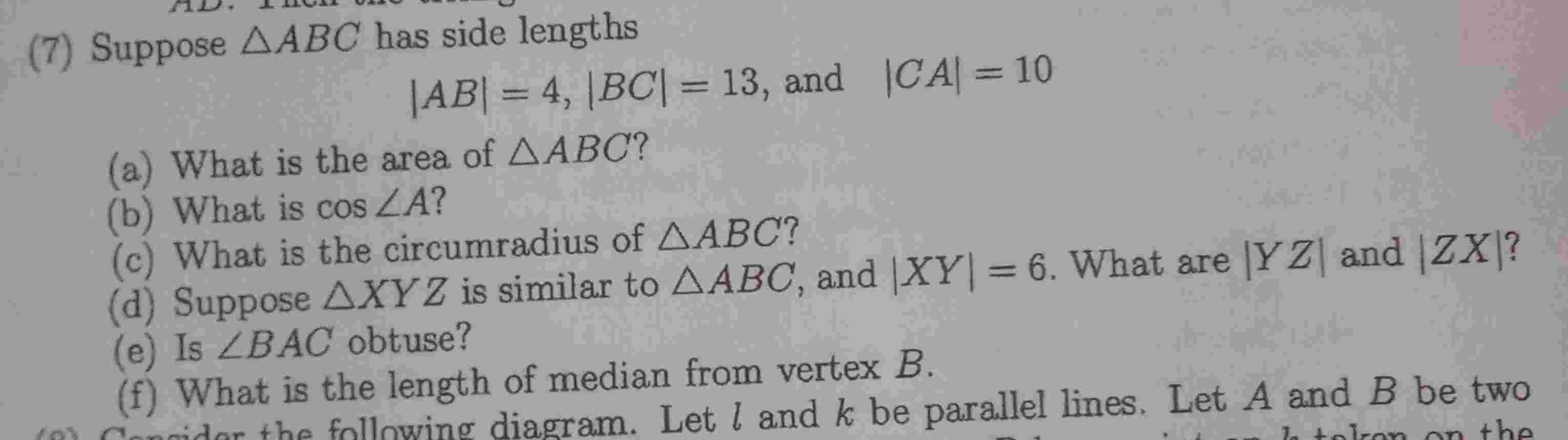 Solved (7) ﻿Suppose triangle ABC has side | Chegg.com