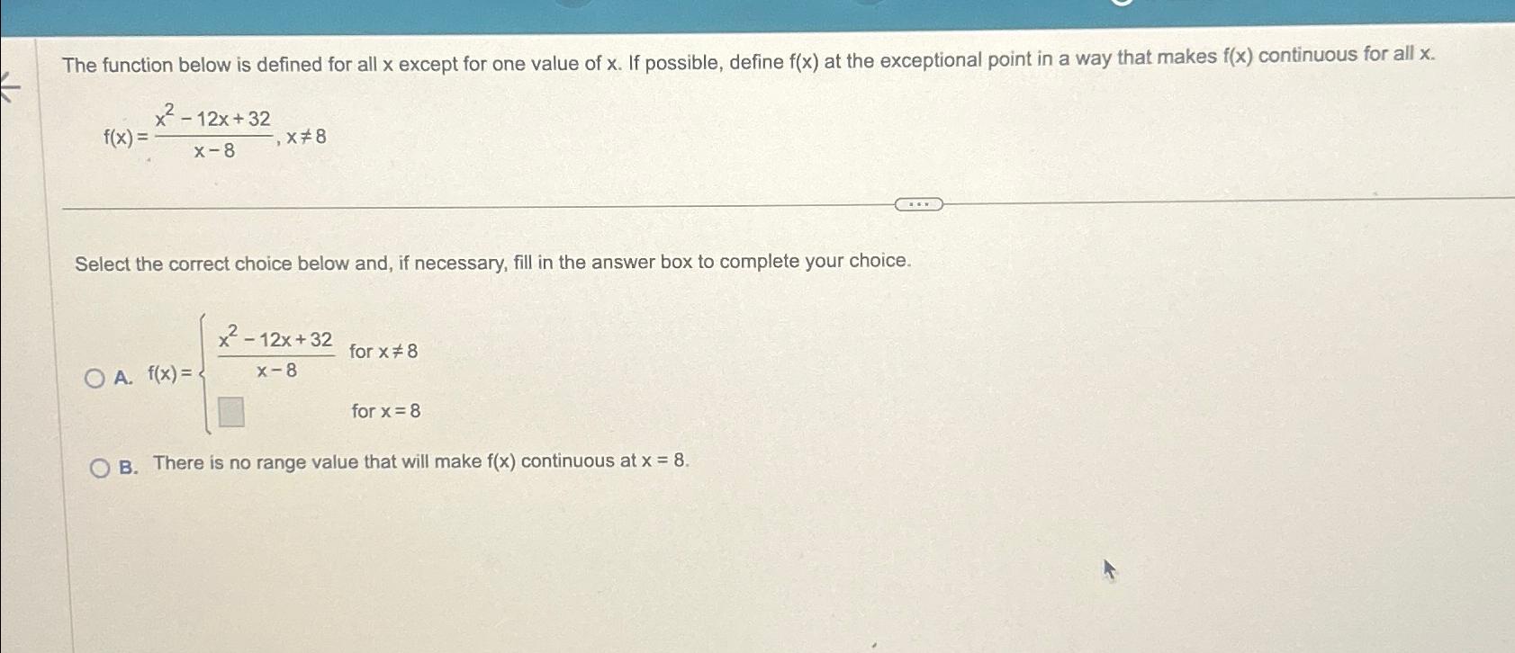 Solved The function below is defined for all x ﻿except for | Chegg.com