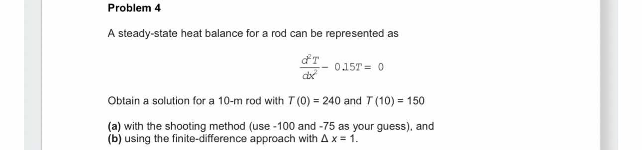 Solved Problem 4A steady-state heat balance for a rod can be | Chegg.com
