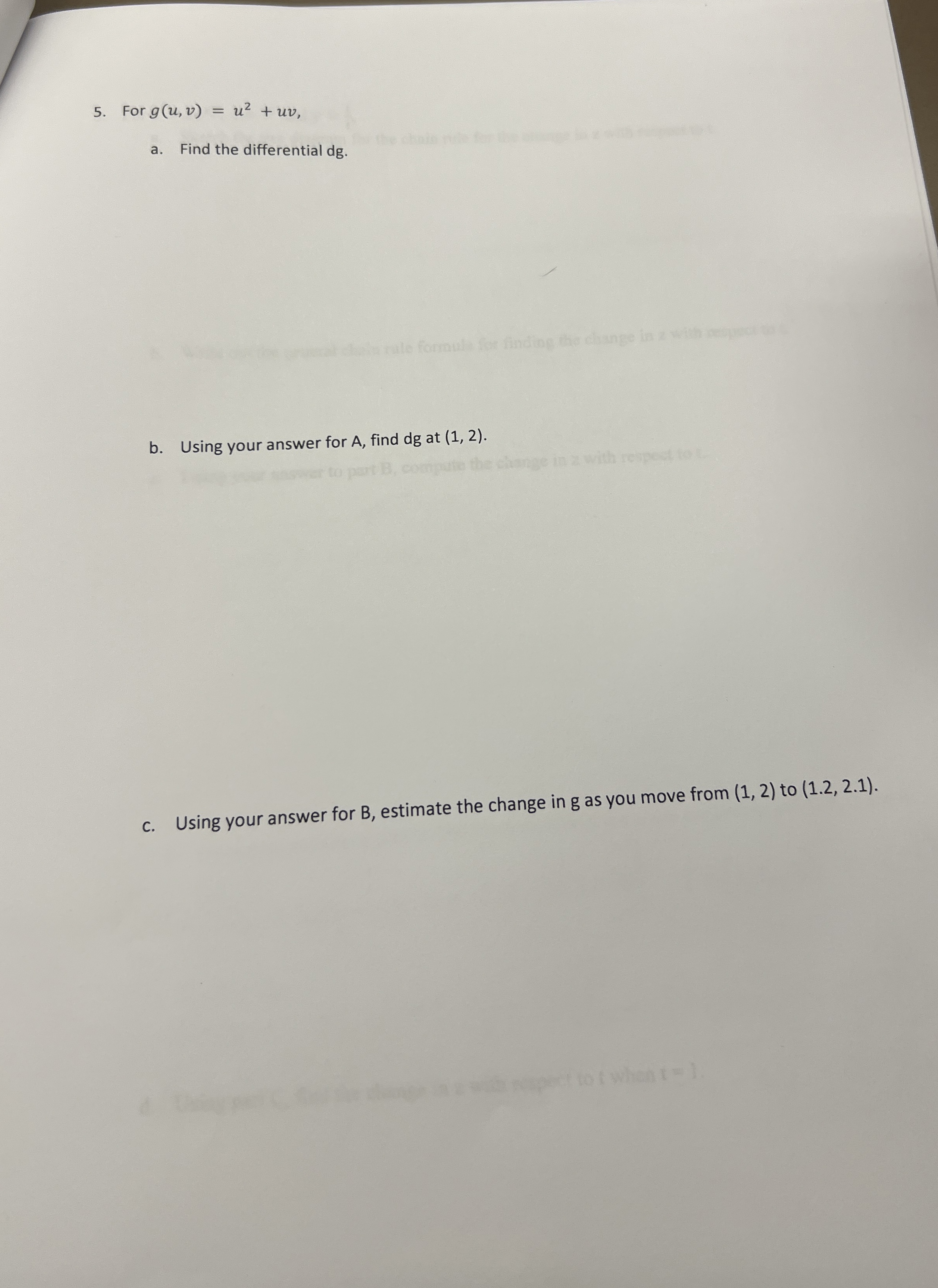 Solved For g(u,v)=u2+uv,a. ﻿Find the differential dg.b. | Chegg.com