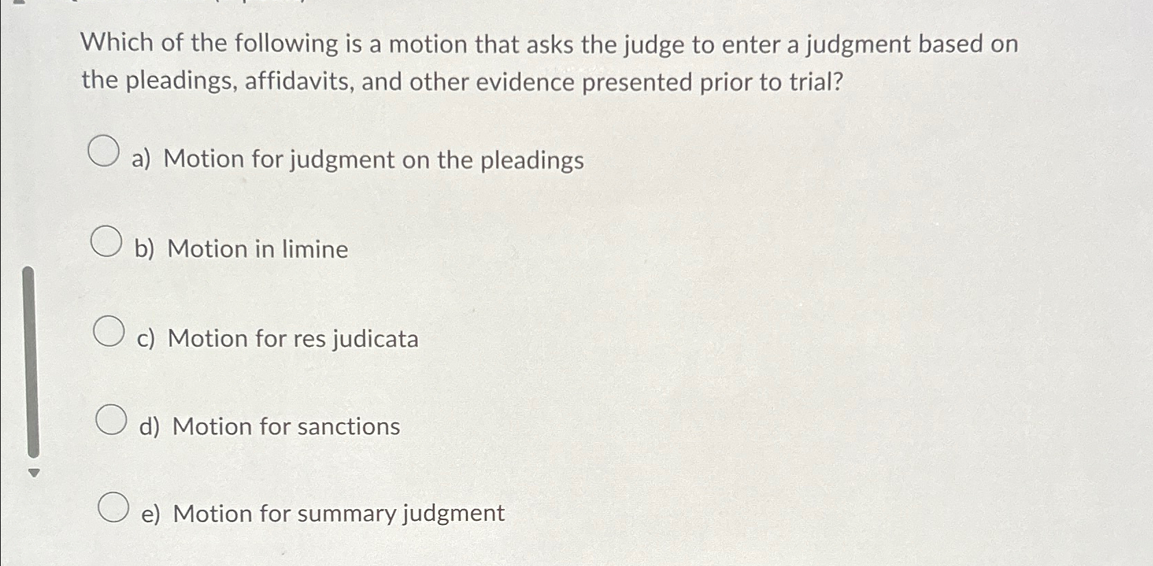 Solved Which of the following is a motion that asks the | Chegg.com