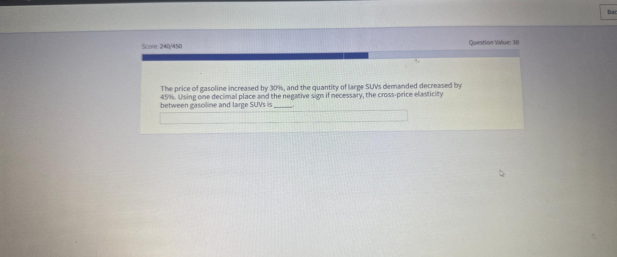 Solved Score: 240450Question Value: 30The price of gasoline | Chegg.com