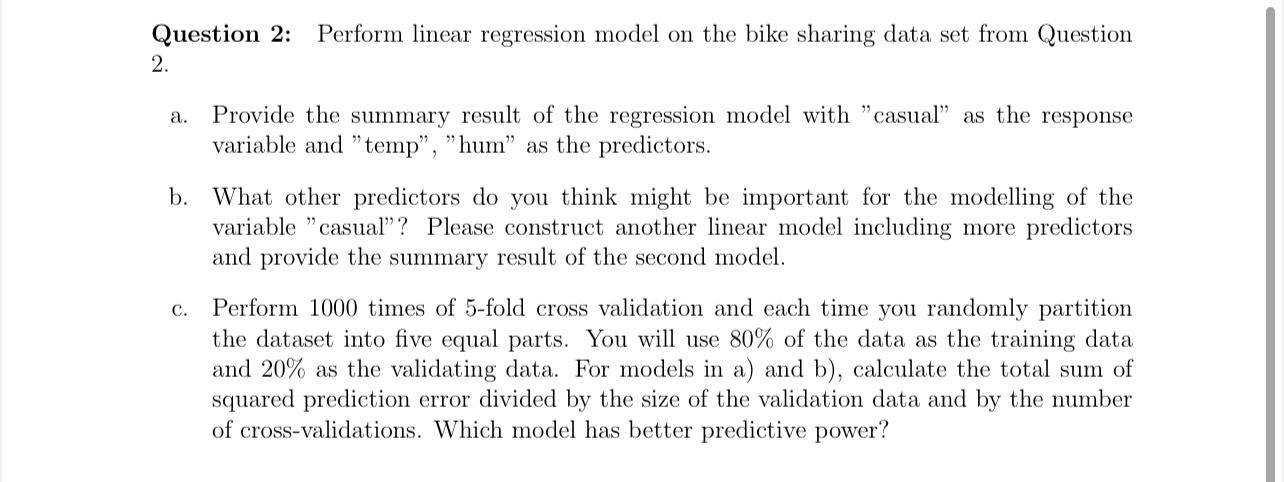 Solved Question 2: Perform linear regression model on the | Chegg.com Solved Question 2: Perform linear regression model on the | Chegg.com