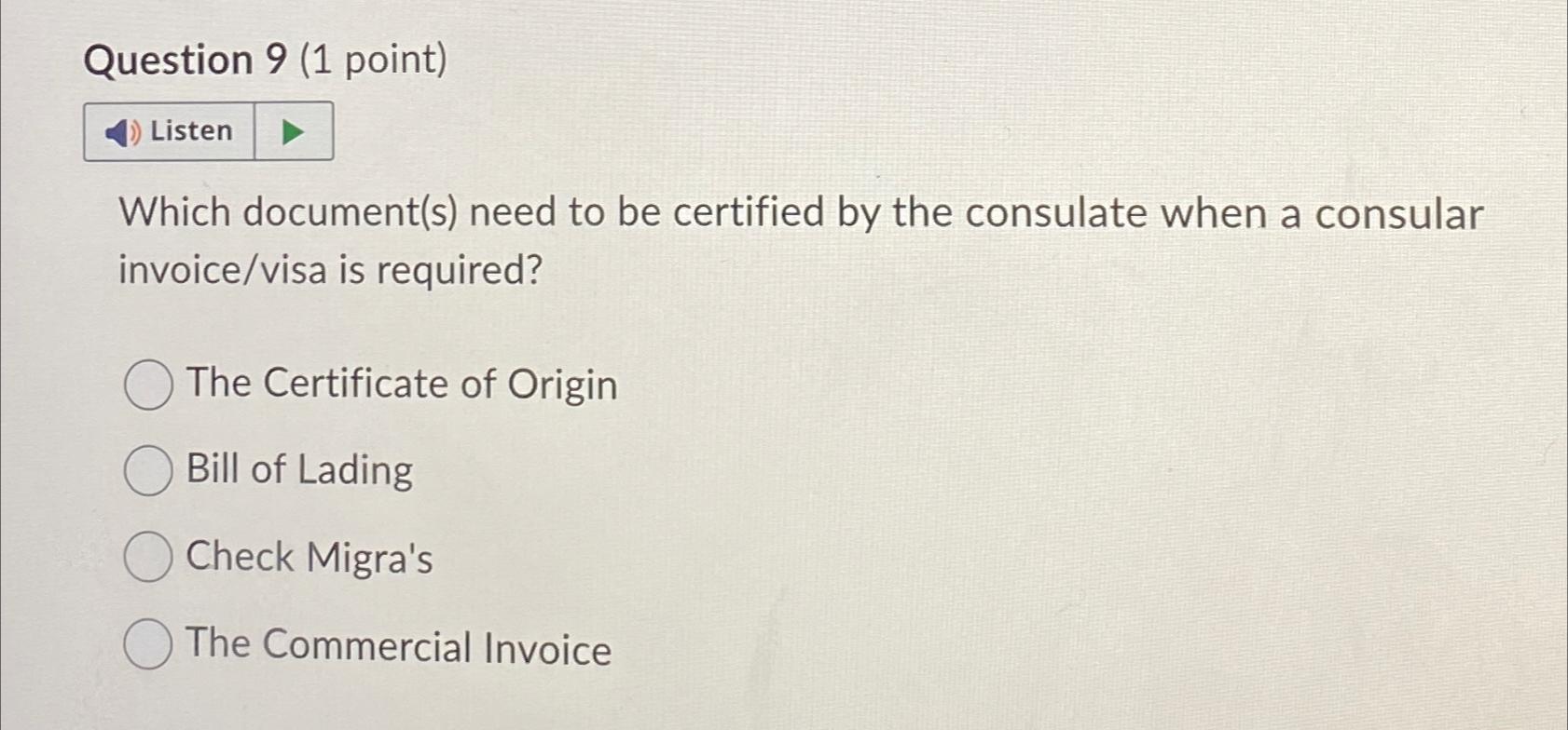 Solved Question 9 (1 ﻿point)ListenWhich document(s) ﻿need to | Chegg.com