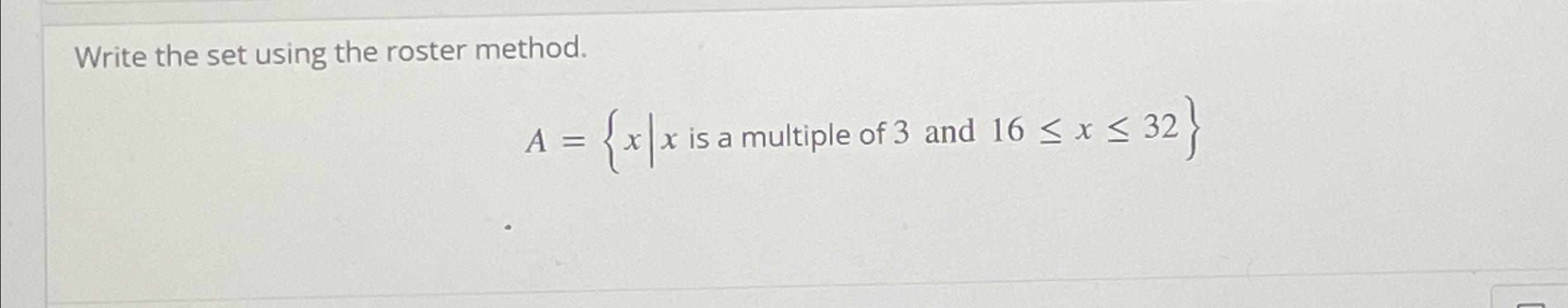 Solved Write the set using the roster method.A={x|x is ﻿a | Chegg.com