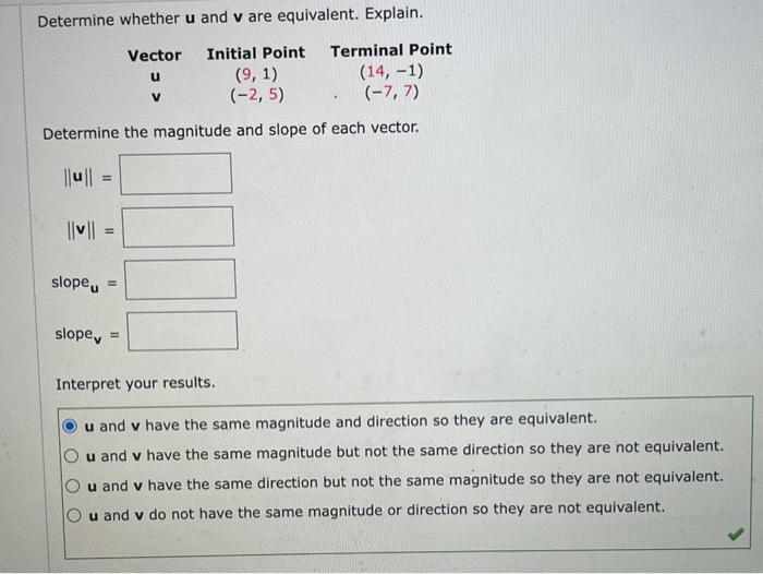 Solved Determine whether u and v are equivalent. Explain. | Chegg.com