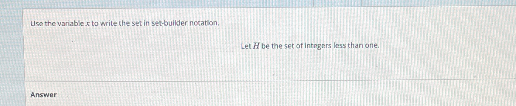 Solved Use the variable x ﻿to write the set in set-builder | Chegg.com