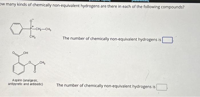 Solved W many kinds of chemically non-equivalent hydrogens | Chegg.com