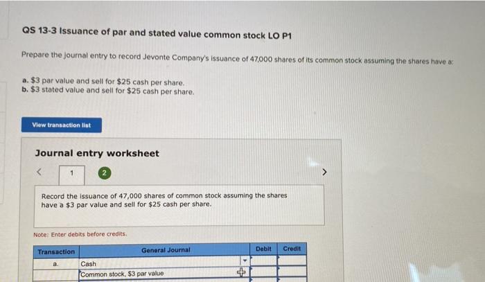 Solved QS 13-3 Issuance of par and stated value common stock | Chegg.com