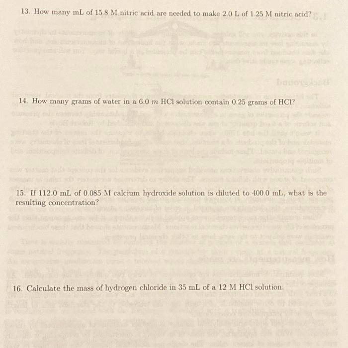 Solved 13. How many mL of 15.8M nitric acid are needed to | Chegg.com