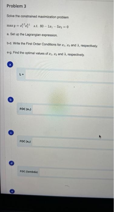 Solved Solve the constrained maximization problem | Chegg.com