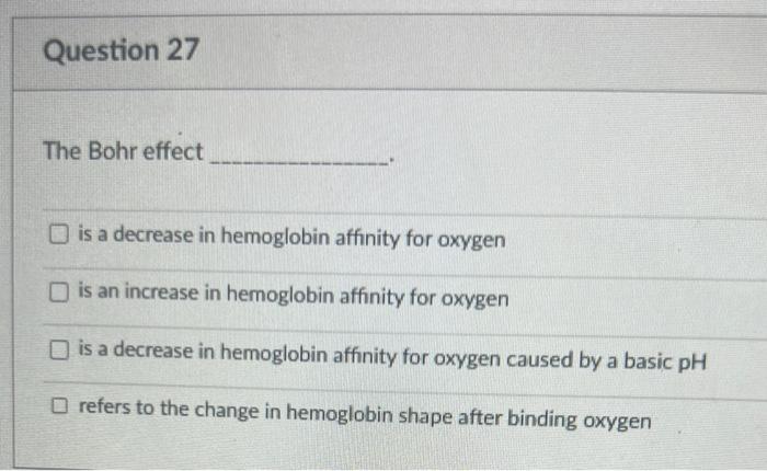 Solved The Bohr effect is a decrease in hemoglobin affinity | Chegg.com