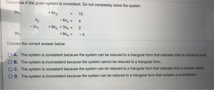 Solved Determine if the given system is consistent. Do not | Chegg.com