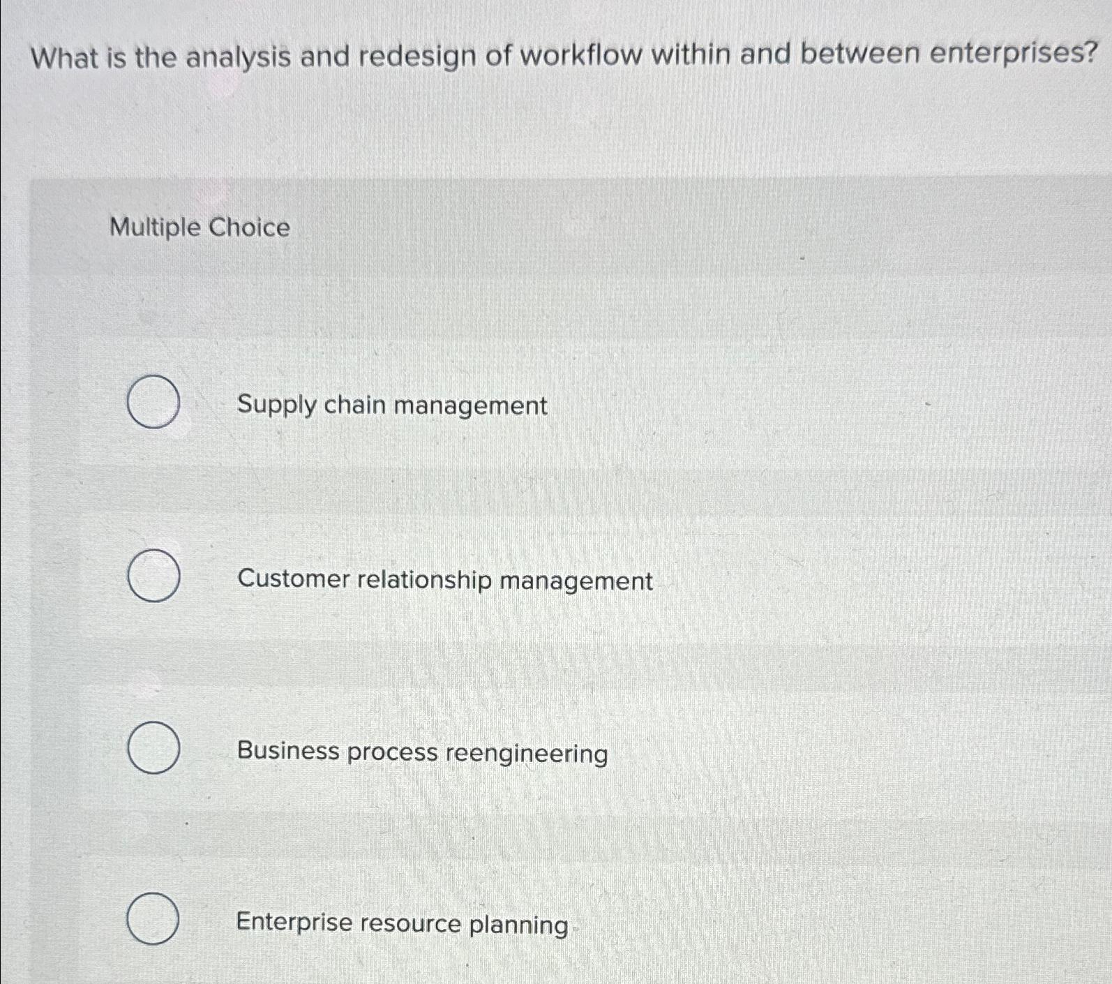 Solved What is the analysis and redesign of workflow within | Chegg.com
