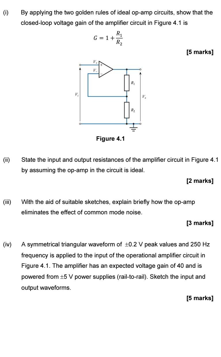 Solved (i) By applying the two golden rules of ideal op-amp | Chegg.com
