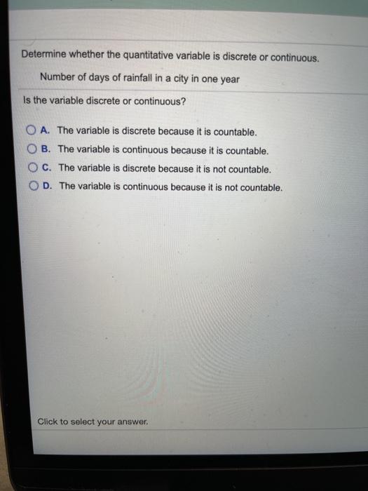 Solved Determine whether the quantitative variable is | Chegg.com