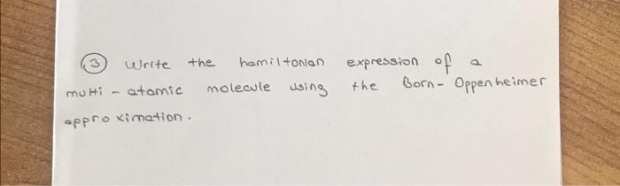 Solved (3) Write the hamiltonian expression of a | Chegg.com