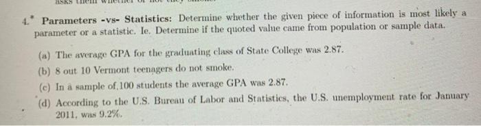Solved 4. Parameters -vs- Statistics: Determine whether the | Chegg.com