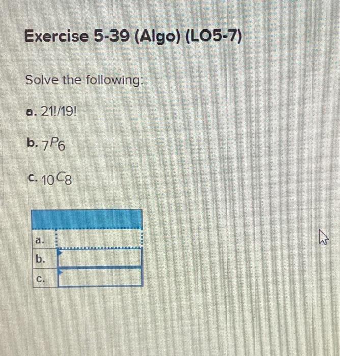 Solved Exercise 5-39 (Algo) (LO5-7) Solve the following: a. | Chegg.com
