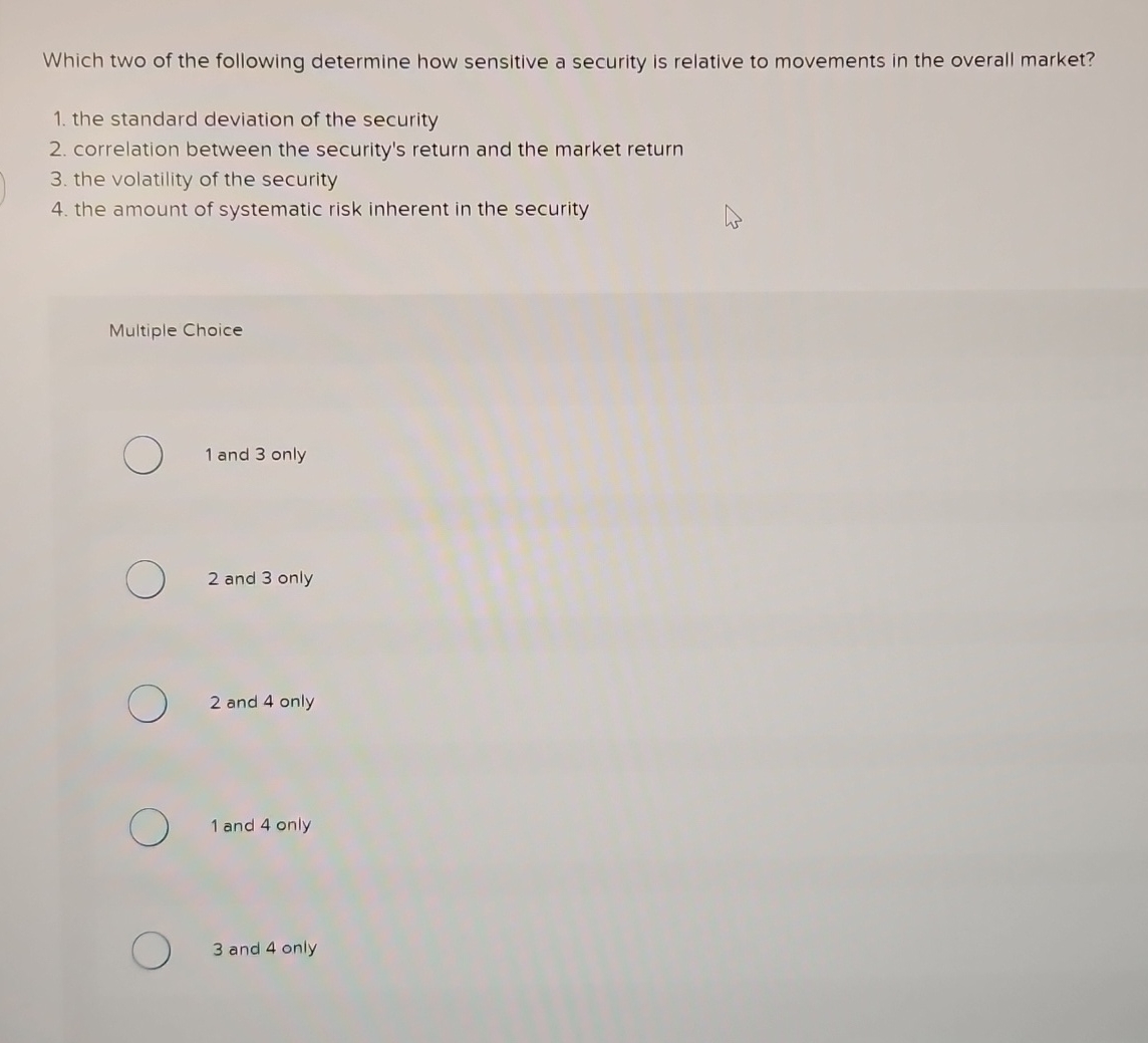 Solved Which two of the following determine how sensitive a | Chegg.com