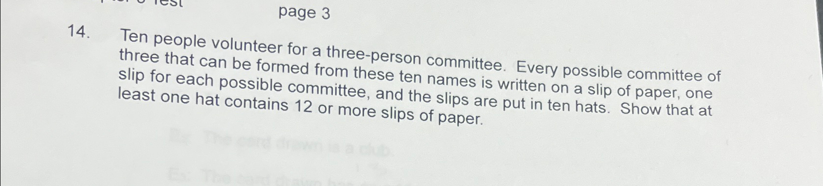 Solved Ten people volunteer for a three-person committee. | Chegg.com
