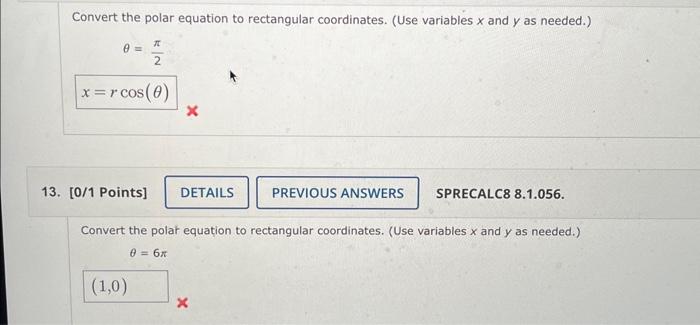 Solved Convert the polar equation to rectangular | Chegg.com