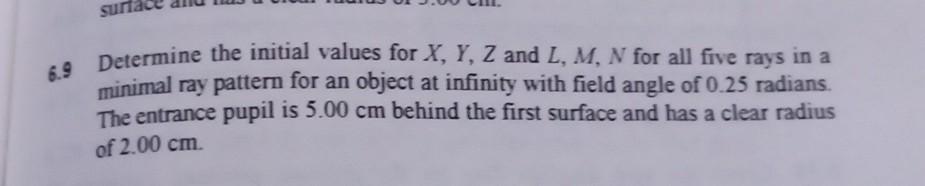 Solved 9 Determine the initial values for X,Y,Z and L,M,N | Chegg.com