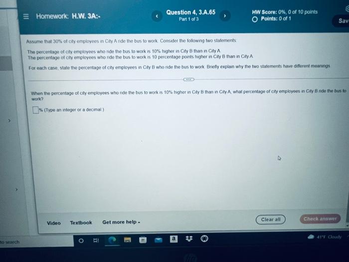 Solved = Homework: H.W. 3A:- Question 4, 3.A.65 Part 1 of 3 | Chegg.com