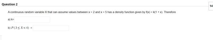 Solved A continuous random variable X that can assume values | Chegg.com