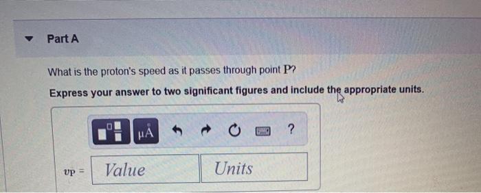 Solved A proton follows the path shown in (Figure 1). Its | Chegg.com