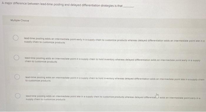 Solved A major difference between lead-time pooling and | Chegg.com