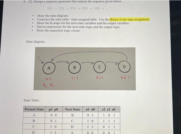 Solved 101→111→011→001→101→− - Draw the state diagram. - | Chegg.com