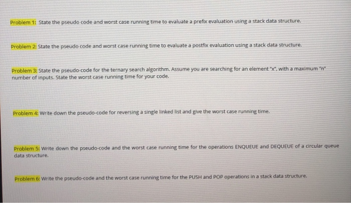 Solved Problem 1: State the pseudo code and worst case | Chegg.com