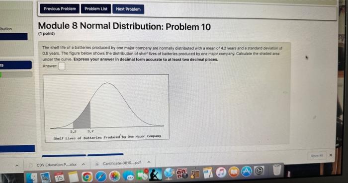 Solved Module 8 Normal Distribution: Problem 10 The sheif | Chegg.com