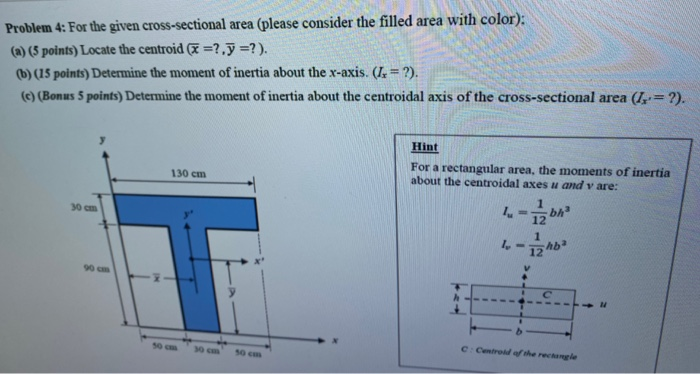 Solved Problem 4: For the given cross-sectional area (please | Chegg.com