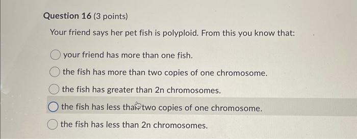 Solved Your friend says her pet fish is polyploid. From this | Chegg.com