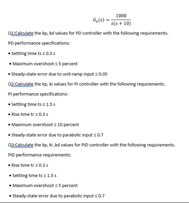 Solved 1000 G (3) s(s + 10) 01:Calculate the kp, kd values | Chegg.com