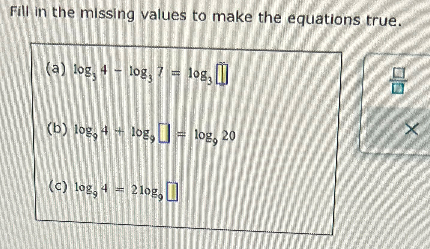 Solved Fill in the missing values to make the equations | Chegg.com